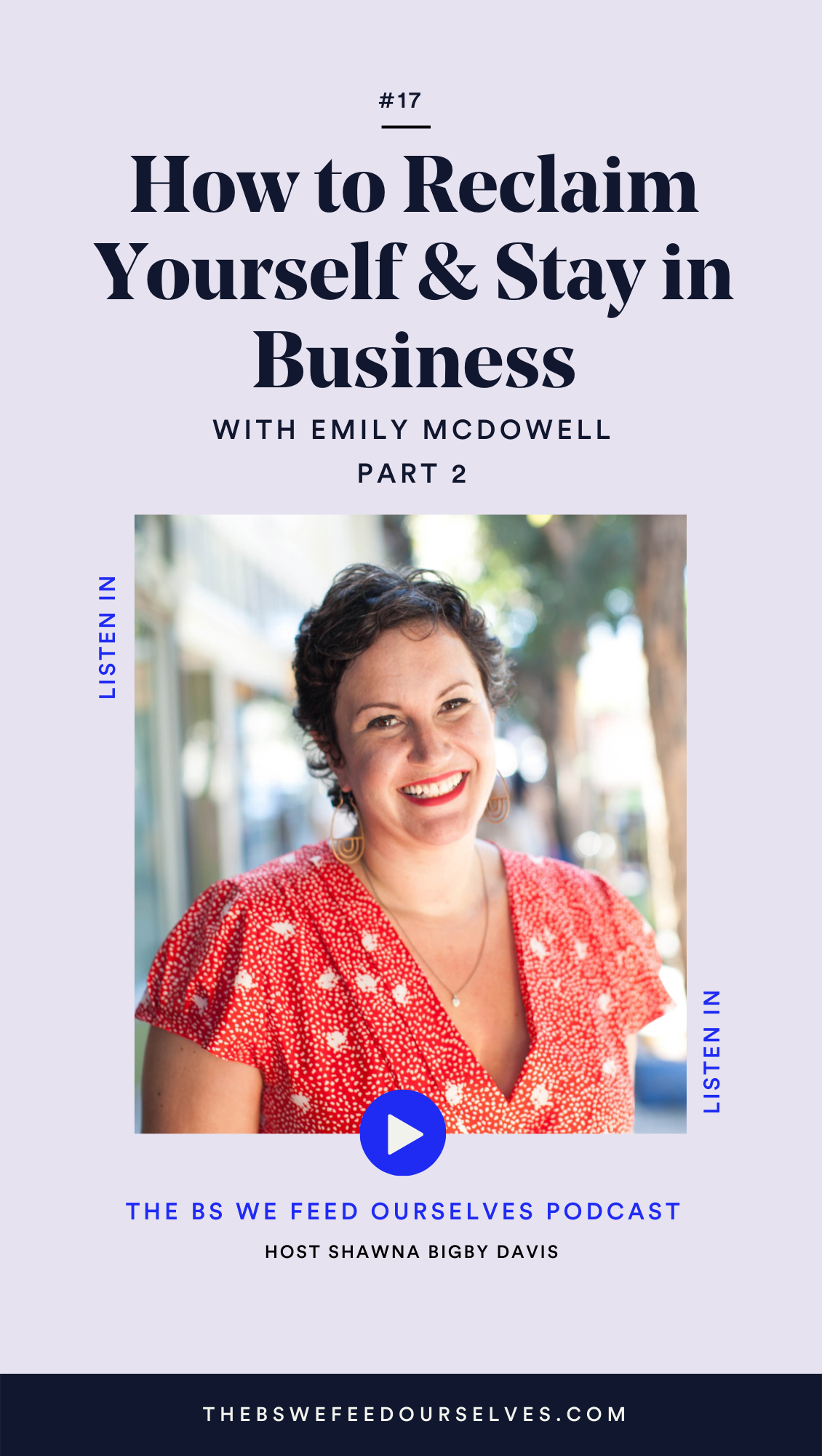 How to Reclaim Yourself & Stay in Business with Emily McDowell (Part 2 ...