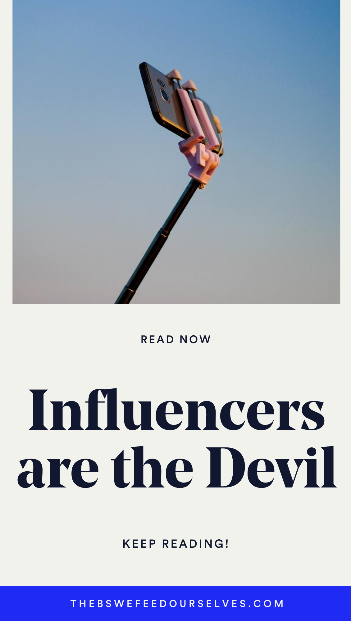 Influencers are the Devil - Shawna Bigby Davis