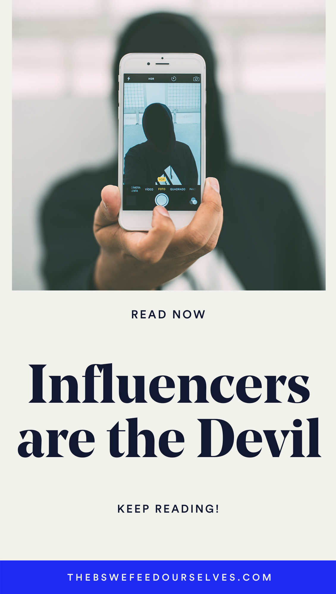 Influencers are the Devil - Shawna Bigby Davis