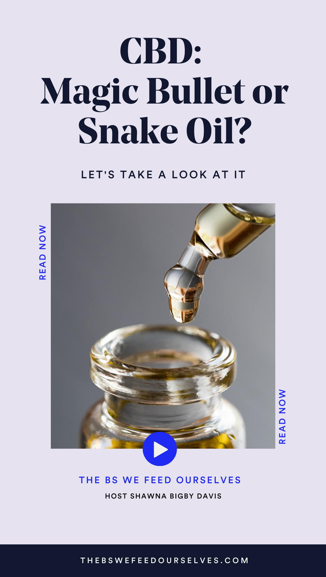 CBD: Magic Bullet or Snake Oil? - Shawna Bigby Davis