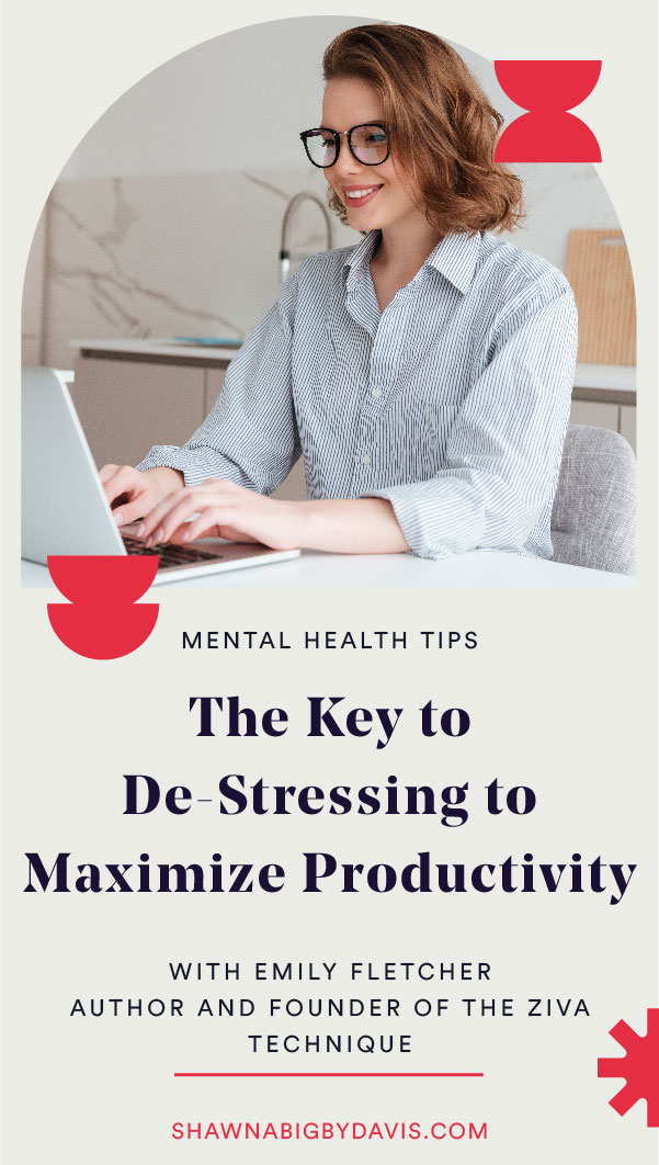 Stress Less, Accomplish MORE - Shawna Bigby Davis