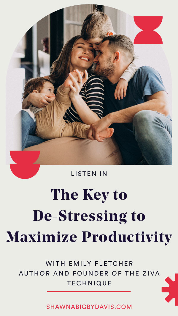 Stress Less, Accomplish MORE - Shawna Bigby Davis