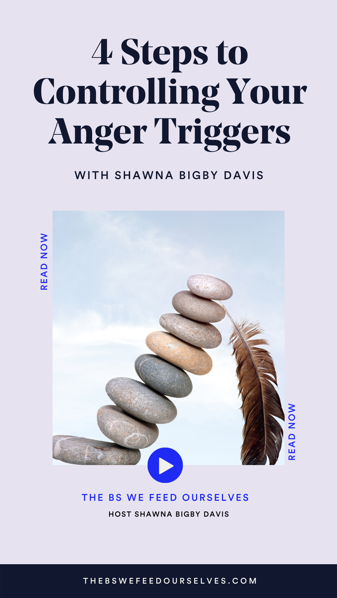 4 Steps to Controlling Your Anger Triggers - Shawna Bigby Davis