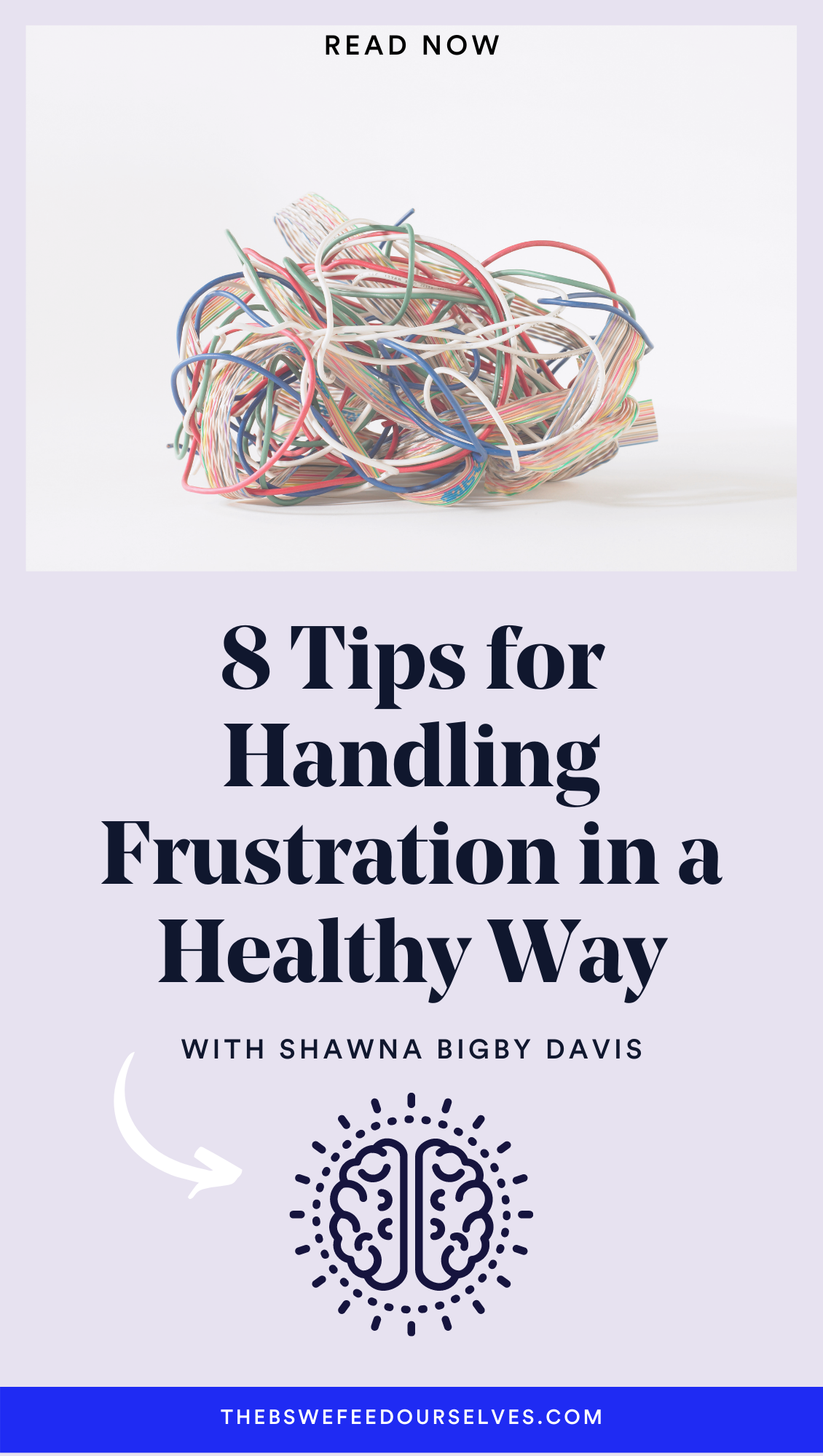 8 Tips for Handling Frustration in a Healthy Way - Shawna Bigby Davis