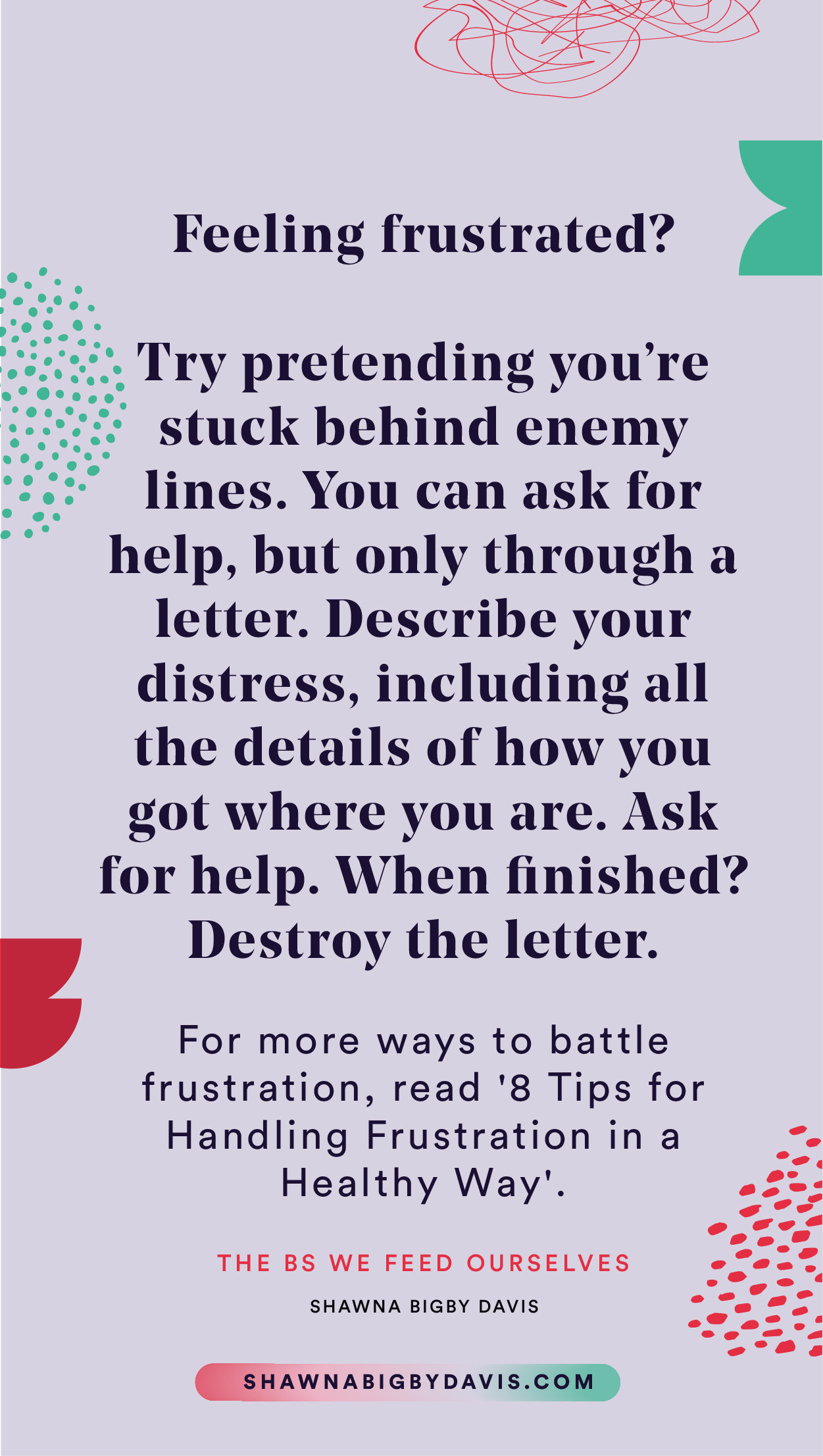 8 Tips for Handling Frustration in a Healthy Way - Shawna Bigby Davis