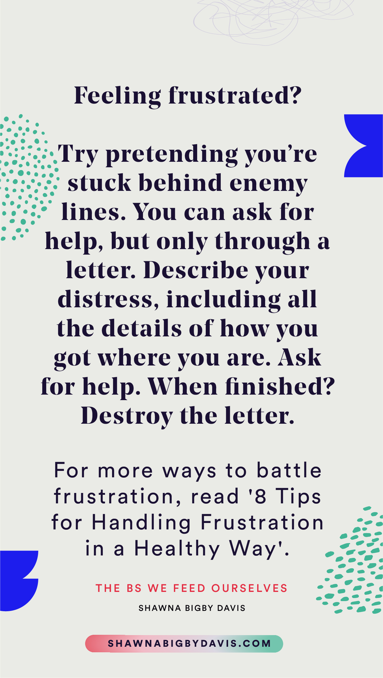 8 Tips for Handling Frustration in a Healthy Way - Shawna Bigby Davis