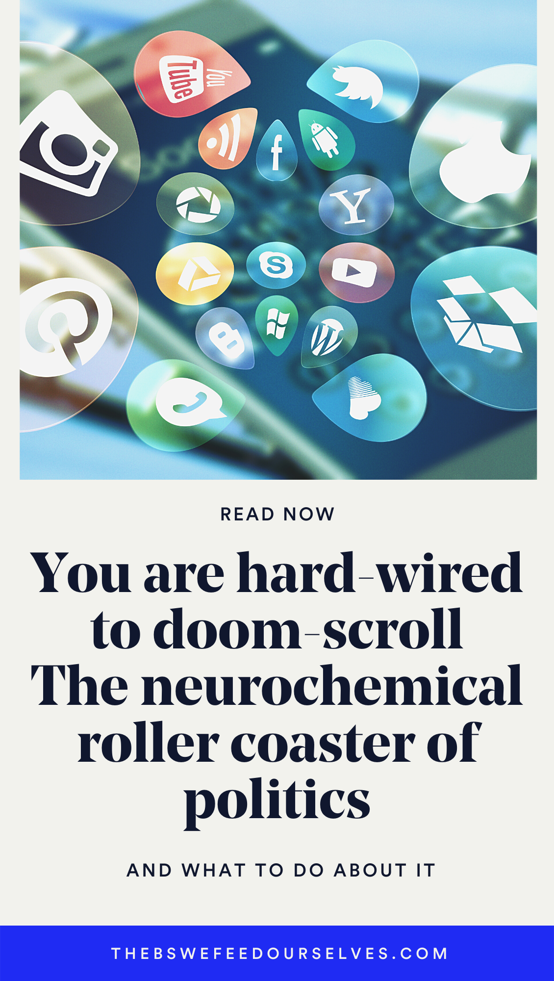 You are hard-wired to doom-scroll - Shawna Bigby Davis